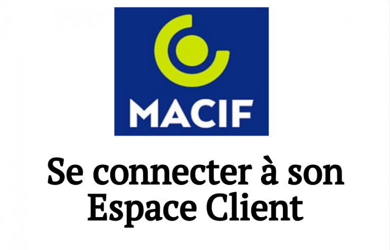 MACIF : Comment se connecter à votre Espace Client